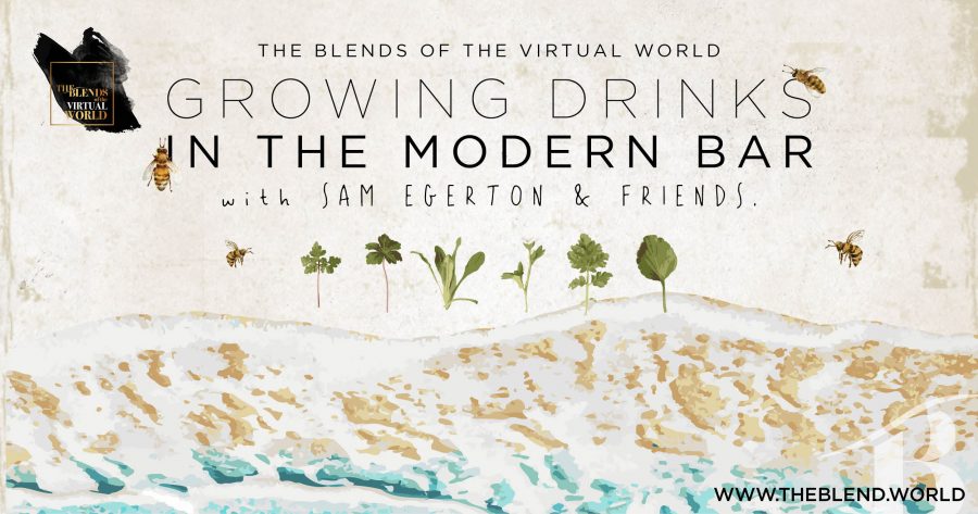 The Blends of the VIRTUAL World, presents ‘Growing Drinks in the Modern ...